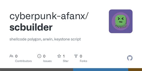 Github Cyberpunk Afanxscbuilder Shellcode Polygon Arwin Keystone Script