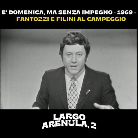 Fantozzi E Filini Al Campeggio 1969 Dove Tutto Ebbe Inizio Fantozzi E Filini Al Campeggio