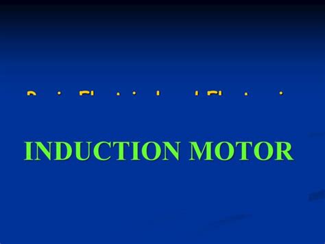 Induction Motor Pptppt