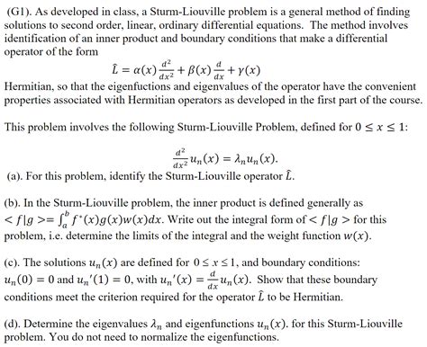 Solved G1 ﻿as Developed In Class A Sturm Liouville