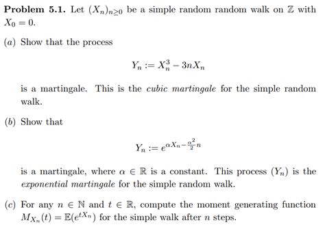 Solved Problem 51 Let Xnn≥0 Be A Simple Random Random