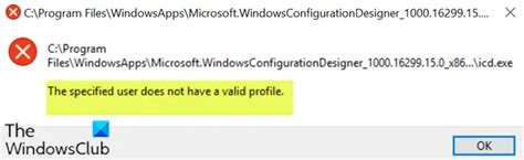 the specified user does not have a valid profile on windows 11 10