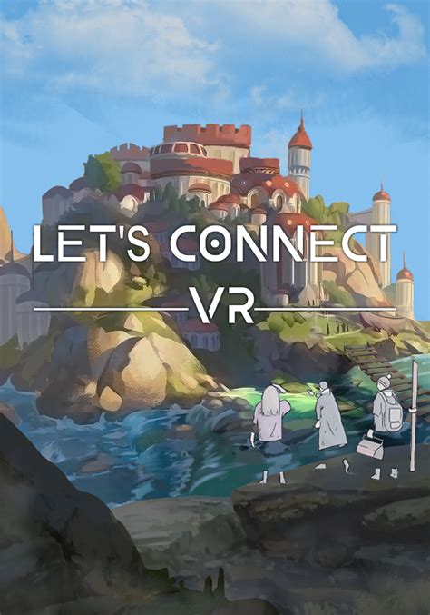Let's Connect VR on SideQuest Oculus Quest Games & Apps including ...