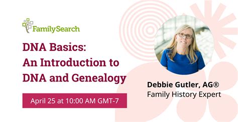 Dna Basics An Introduction To Dna And Genealogy