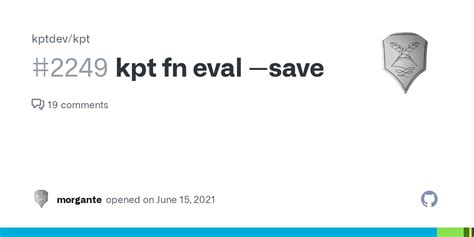 Kpt Fn Eval Save · Issue 2249 · Kptdevkpt · Github