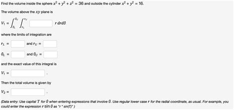 Solved Find The Volume Inside The Sphere X2 Y2 Z2 36 ﻿and