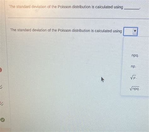 Solved The Standard Deviation Of The Poisson Distribution Is Calculated Using The Standard