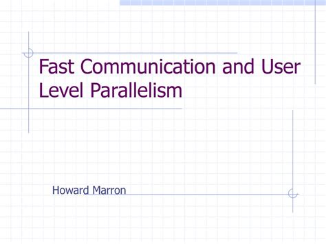 fast communication and user level parallelism ppt download