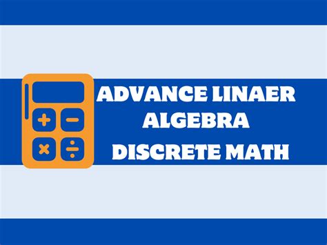 An Advanced Linear Algebra And Discrete Mathematics Mastery Upwork