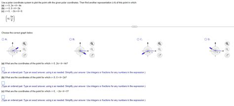 solved use a polar coordinate system to plot the point with