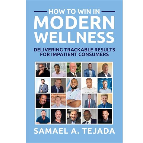 How To Win In Modern Wellness Delivering Trackable Results