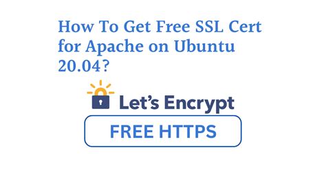 How To Get Free Ssl Lets Encrypt Cert For Apache On Ubuntu 20 04