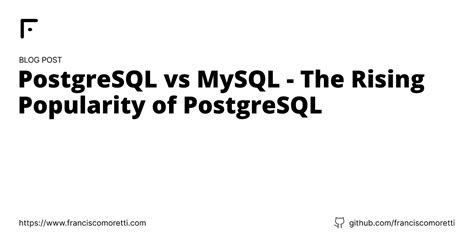 Postgresql Vs Mysql The Rising Popularity Of Postgresql