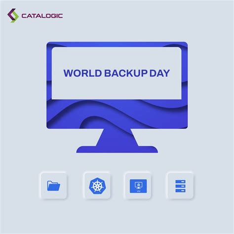 Celebrate World Backup Day And Protect Your Data Catalogic Software