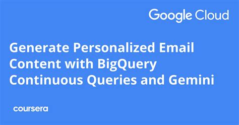 generate personalized email content with bigquery continuous queries