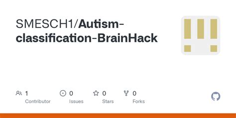 Github Smesch1 Autism Classification Brainhack