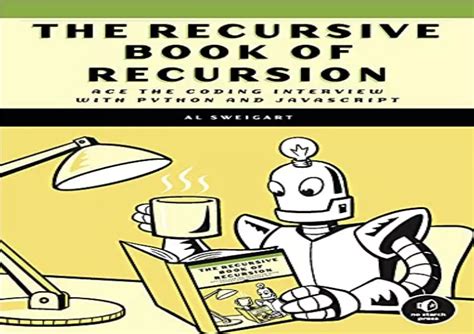 Ppt Pdf Book The Recursive Book Of Recursion Ace The Coding Interview With Python