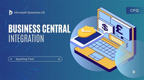 Business Central Integration Microsoft Dynamics CE Quote Manager CPQ CRM Dynamics
