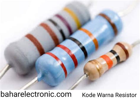 Cara Menjumlah Arahan Warna Resistor Bahar Electronic Kelek Tronic