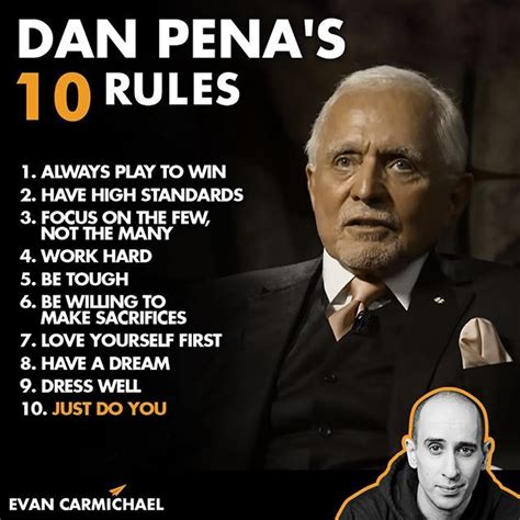 Whats Your Favorite Dan Pena Rule For Success Tag Him So Danpena Can