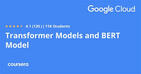 transformer models and bert model coursera