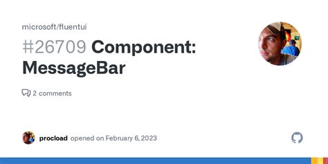 component messagebar · issue 26709 · microsoft fluentui · github