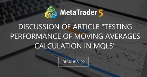 Discussion Of Article Testing Performance Of Moving Averages