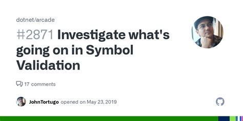 Investigate Whats Going On In Symbol Validation · Issue 2871 · Dotnet
