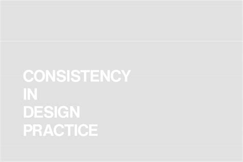 Consistency In Design Practice Mario Alessiani