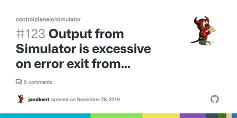 Output From Simulator Is Excessive On Error Exit From Perturb Issue Controlplaneio