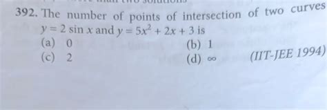 the number of points of intersection of two curves y 2 sin x and y 5