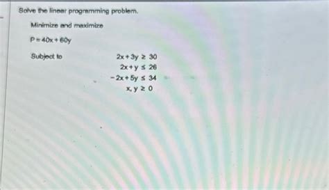 solved solve the linear progremming problem minimize and