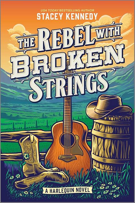 The Rebel With Broken Strings By Stacey Kennedy Grump And Sunshine Bookshop
