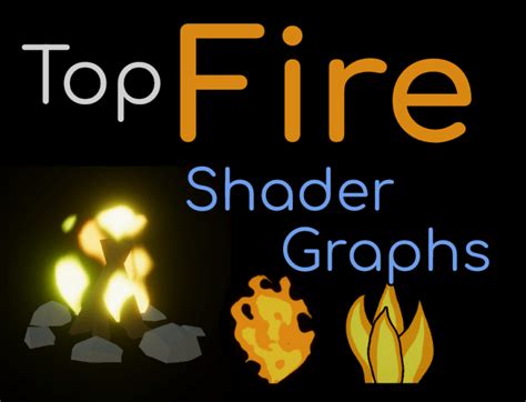 top fire shader graphs game dev bill