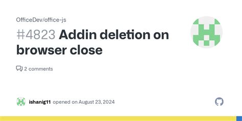 Addin Deletion On Browser Close · Issue 4823 · Officedevoffice Js