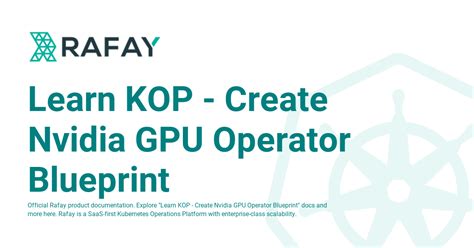 Learn KOP Create Nvidia GPU Operator Blueprint Rafay Product
