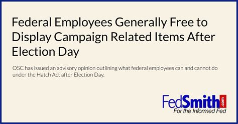 Federal Employees Generally Free To Display Campaign Related Items