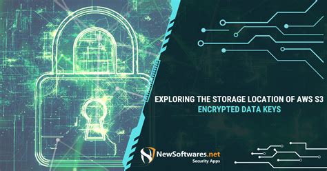 Exploring The Storage Location Of AWS S3 Encrypted Data Keys - Newsoftwares.net Blog