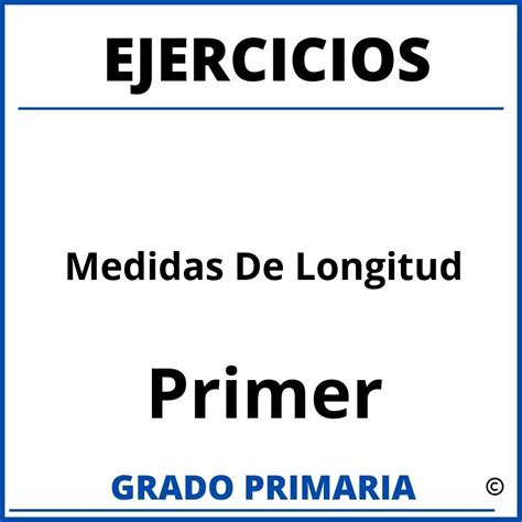 Ejercicios De Medidas De Longitud Para Niños De Segundo Grado