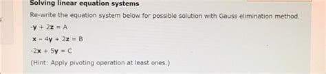 solved solving linear equation systems re write the equation