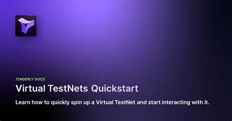 Virtual Testnets Quickstart Tenderly Documentation