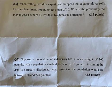 solved q1] when rolling two dice experiment suppose that a