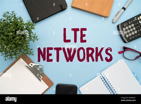 Text Showing Inspiration Lte Networks Concept Meaning Fastest Network Connection Available For