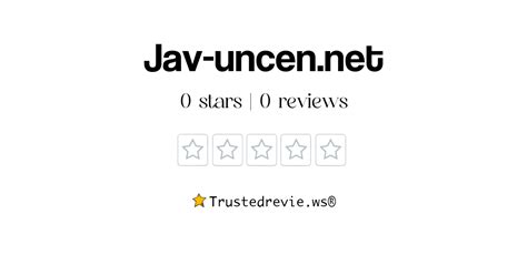 Jav Uncen Net Review Legit Or Scam New Reviews