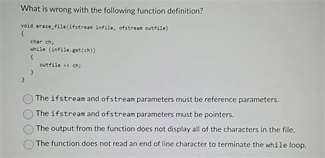 Solved What Is Wrong With The Following Function