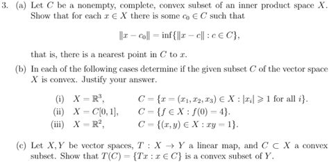 Solved A Let C Be A Nonempty Complete Convex Subset Chegg