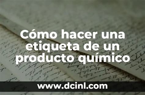 Cómo Hacer Una Etiqueta De Un Producto Químico