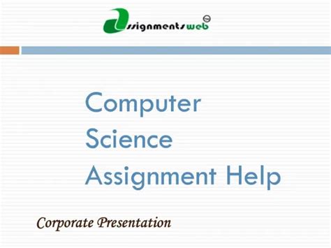 Ppt Computer Science Assignment Help Powerpoint Presentation Free Download Id10985287