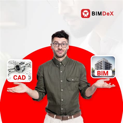 What Is The Difference Between CAD And BIM Bimdex