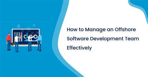 tips of manage offshore development team effectively